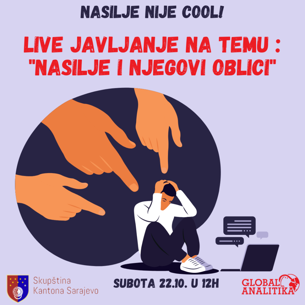 Live javljanje na temu:“Nasilje i njegovi oblici“ – Global ANALITIKA